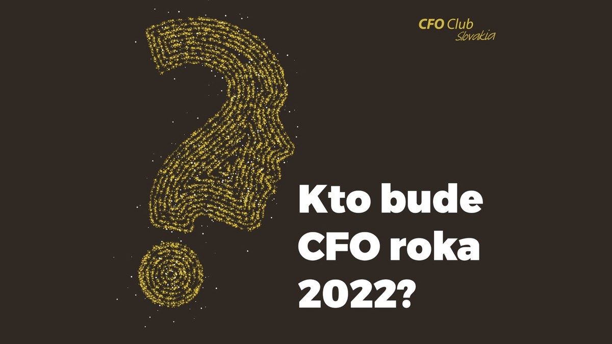 Ocenenie CFO roka odmení najlepších finančných riaditeľov a riaditeľky na Slovensku. O ich osude ...